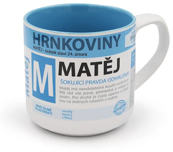 Hrnek se jménem MATĚJ Hrnkoviny