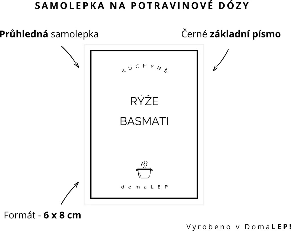 RÝŽE BASMATI - omyvatelná samolepka na dózu, výběr rozměrů Ø 5 cm / 5 x 5 cm / 6 x 8 cm | DomaLEP tvar: OBDÉLNÍK, barva: PRŮHLEDNÁ - ČERNÉ písmo, velikost: š. 6 cm x v. 8 cm - tučné písmo