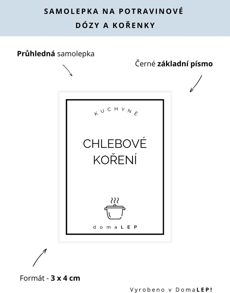 Samolepka na kořenky CHLEBOVÉ KOŘENÍ průhledná 3 × 4 cm základní písmo