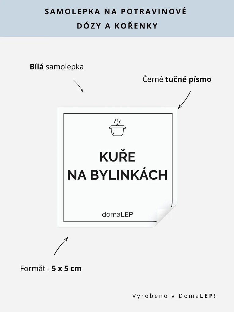 Samolepka na kořenky KUŘE NA BYLINKÁCH bílá 5 × 5 cm tučné písmo