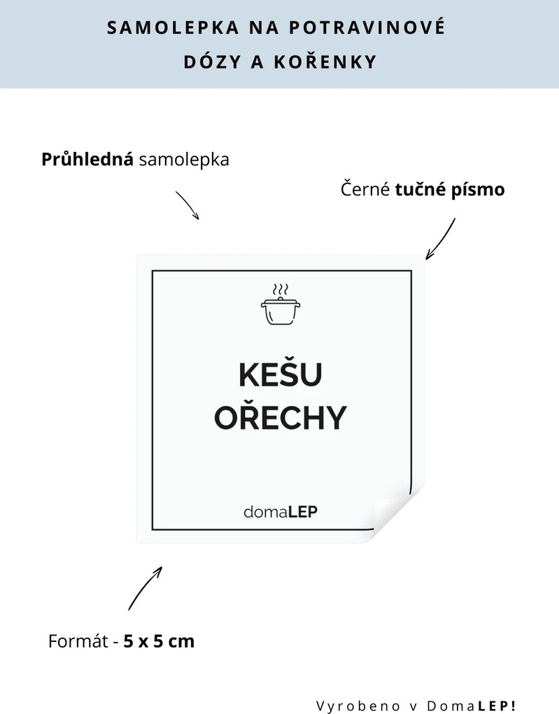 KEŠU OŘECHY – průhledná samolepka na dózu, tučné písmo, 5 x 5 cm | DomaLEP