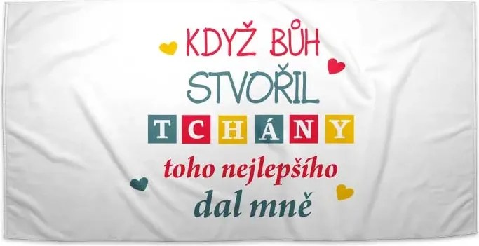 Sablio Ručník Když Bůh stvořil tchány - 30x50 cm