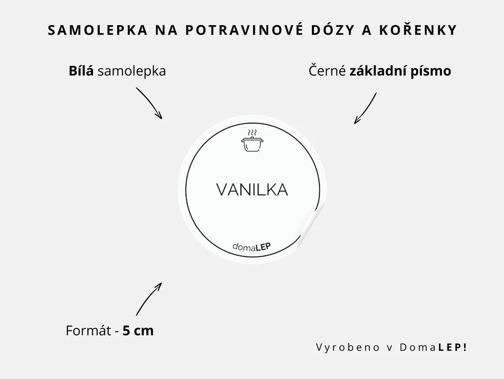 VANILKA - omyvatelná samolepka na kořenky, výběr rozměrů Ø 5 cm / 5 x 5 cm / 6 x 8 cm | DomaLEP tvar: OBDÉLNÍK, barva: BÍLÁ - ČERNÉ písmo, velikost: š. 6 cm x v. 8 cm – základní písmo