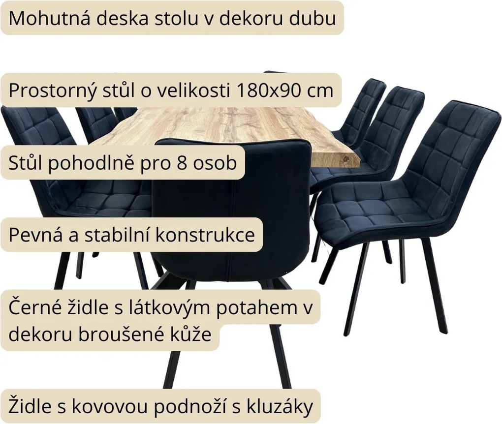 Vikio Jídelní set pro 8 osob 180x90 cm dub, černá broušená kůže VJS118-81C
