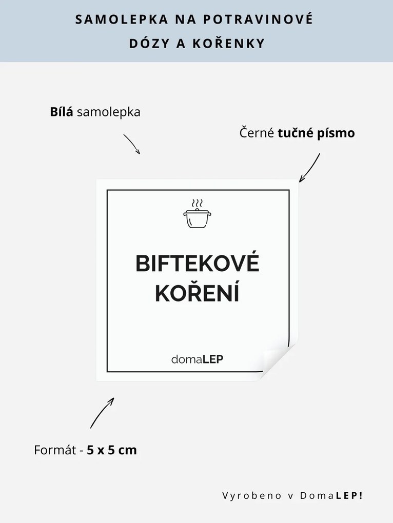 Samolepka na kořenky BIFTEKOVÉ KOŘENÍ bílá 5 × 5 cm tučné písmo