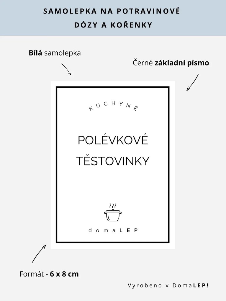 POLÉVKOVÉ TĚSTOVINKY  – bílá samolepka na dózu, základní písmo, 6 x 8 cm | DomaLEP