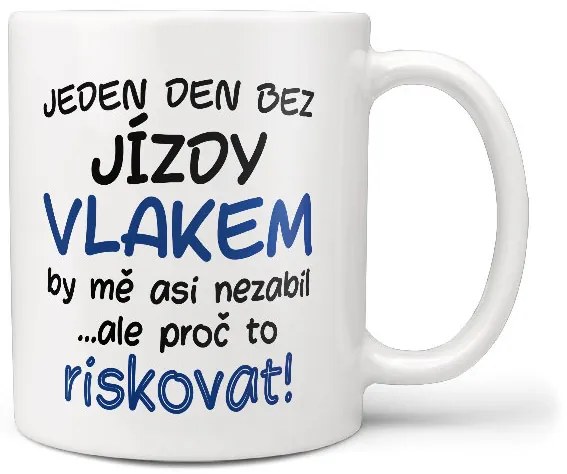 Hrnek Den bez vlaku (Náplň hrníčku: Žádná)