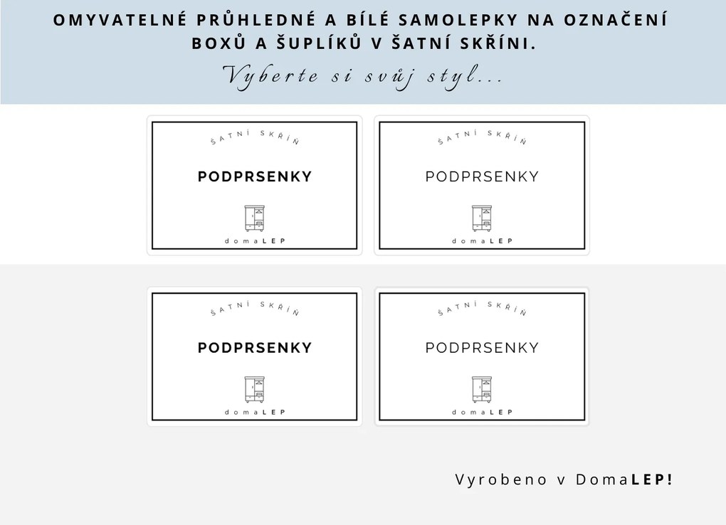 PODPRSENKY - Samolepka na šuplíky a boxy do šatní skříně, 8,5 x 5,5 cm - DomaLEP varianta: SAMOLEPKA, barva: BÍLÁ - ČERNÉ písmo, velikost: š. 8,5 cm x v. 5,5 cm - základní písmo