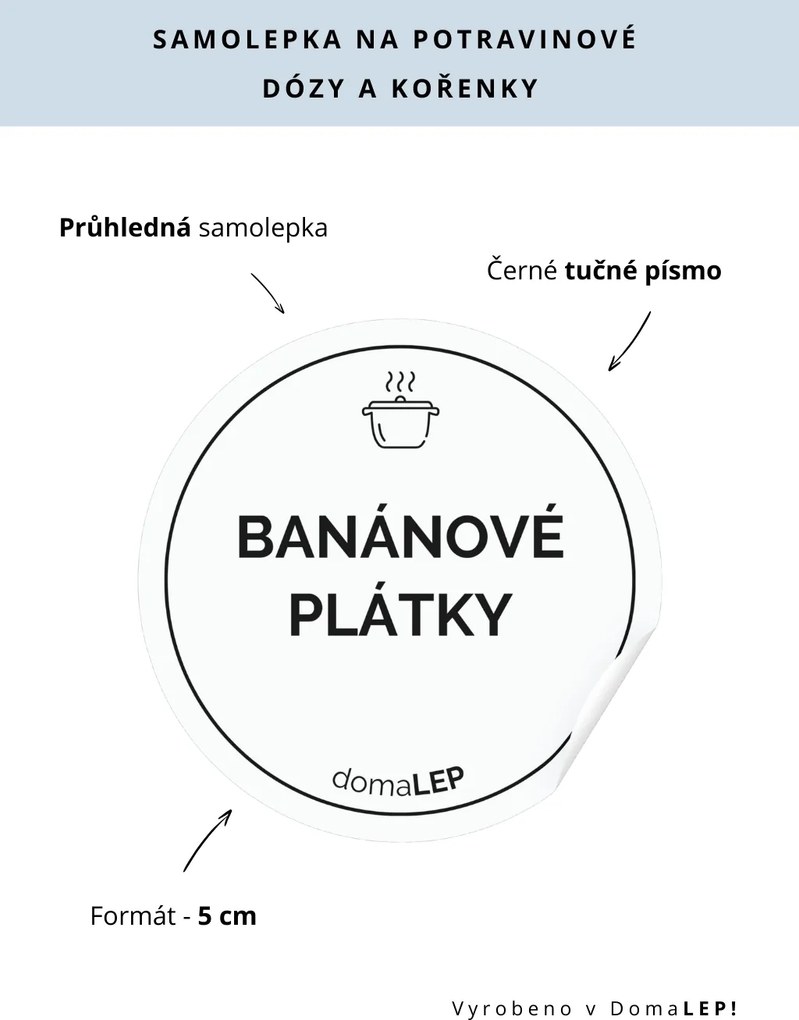 BANÁNOVÉ PLÁTKY – průhledná samolepka na dózu, tučné písmo, 5 cm | DomaLEP