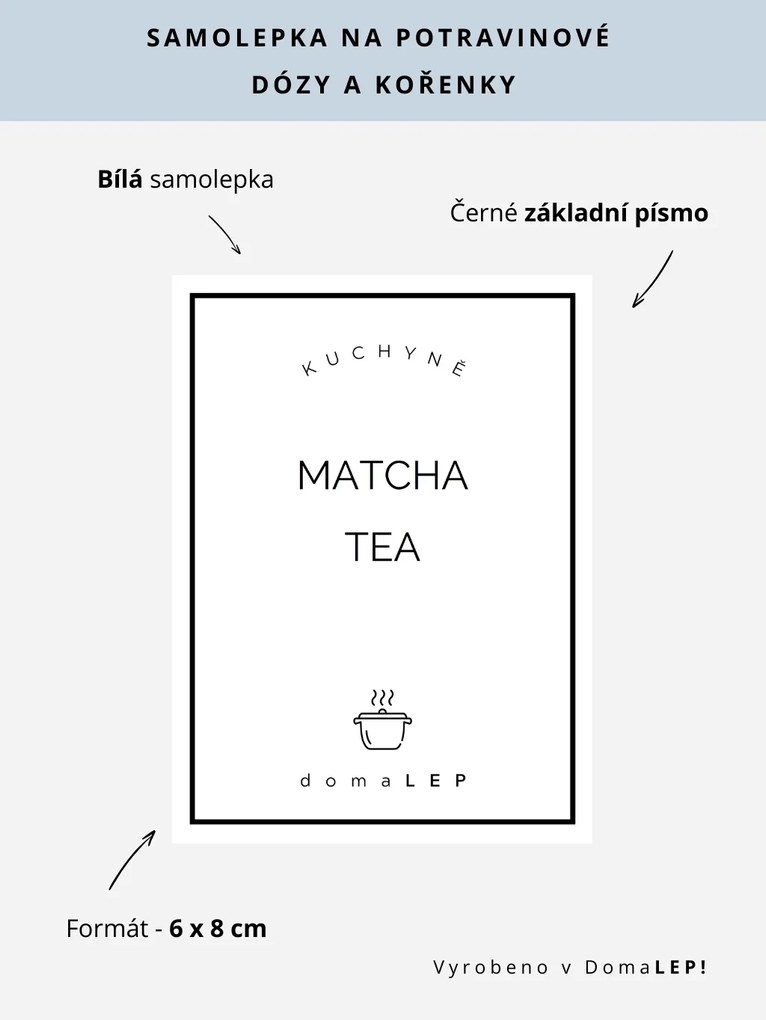 MATCHA TEA – bílá samolepka na dózu, základní písmo, 6 × 8 cm | DomaLEP