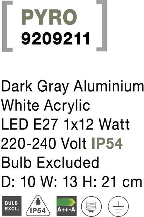 NV 9209211 Venkovní nástěnné svítidlo PYRO tmavě šedý hliník bílý akryl E27 1x12W 220-240V IP54 bez žárovky - NOVA LUCE