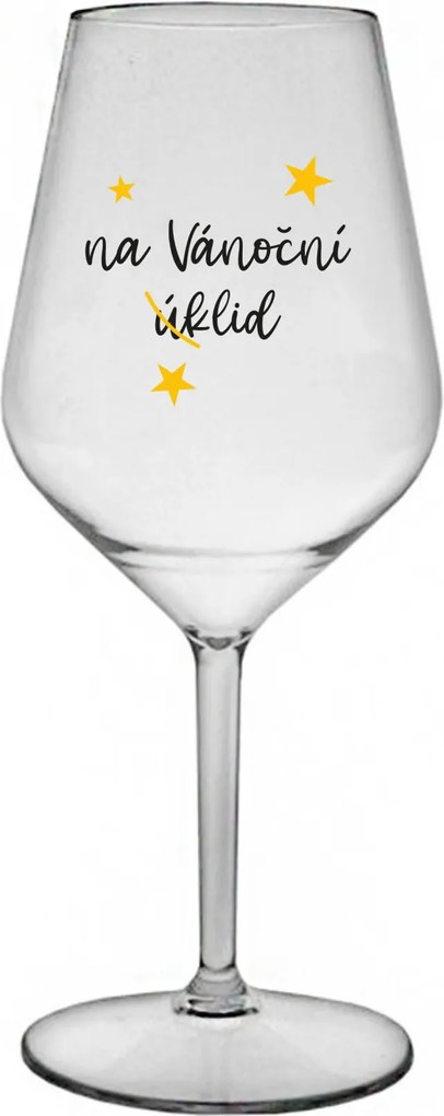 NA VÁNOČNÍ ÚKLID - čirá nerozbitná sklenice na víno 470 ml