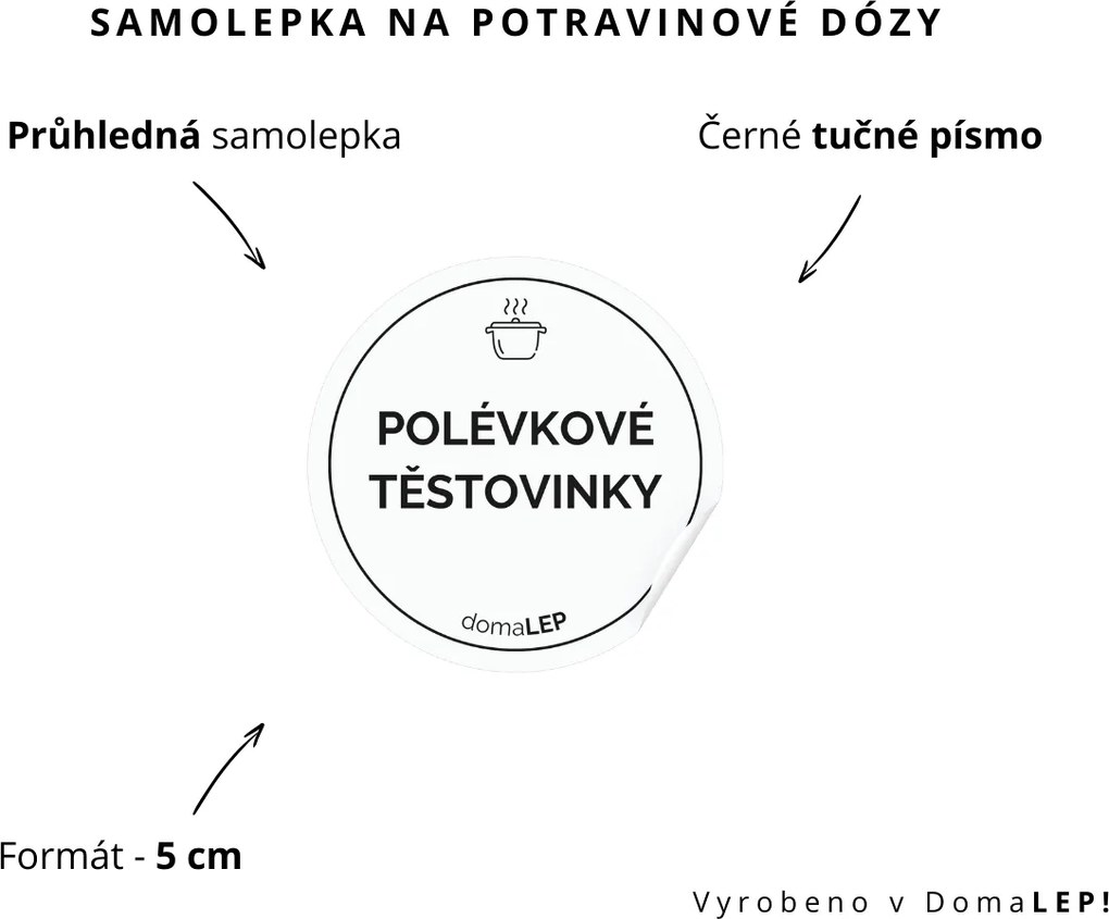 POLÉVKOVÉ TĚSTOVINKY - omyvatelná samolepka na dózu, výběr rozměrů Ø 5 cm / 5 x 5 cm / 6 x 8 cm | DomaLEP tvar: OBDÉLNÍK, barva: PRŮHLEDNÁ - ČERNÉ písmo, velikost: š. 6 cm x v. 8 cm – základní písmo