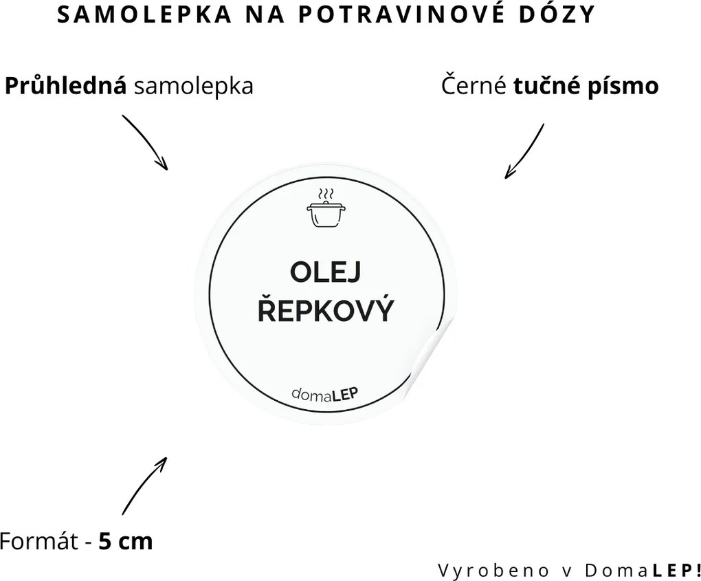 OLEJ ŘEPKOVÝ - omyvatelná samolepka na dózu, výběr rozměrů Ø 5 cm / 5 x 5 cm / 6 x 8 cm | DomaLEP tvar: KOLEČKO, barva: PRŮHLEDNÁ - ČERNÉ písmo, velikost: Ø 5 cm - tučné písmo