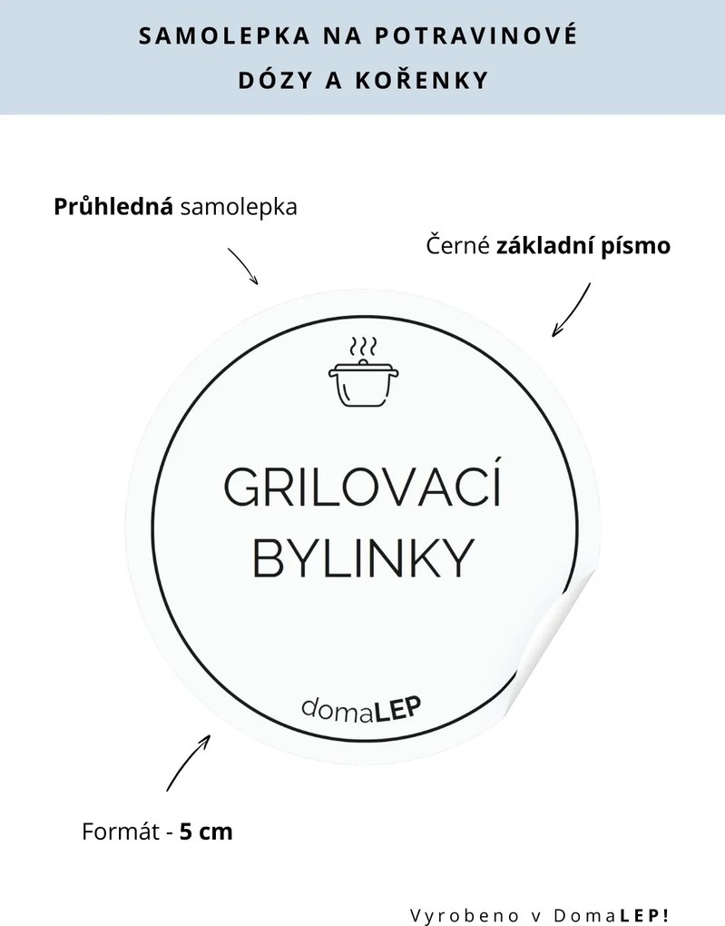 Samolepka na kořenky GRILOVACÍ BYLINKY průhledná 5 cm základní písmo