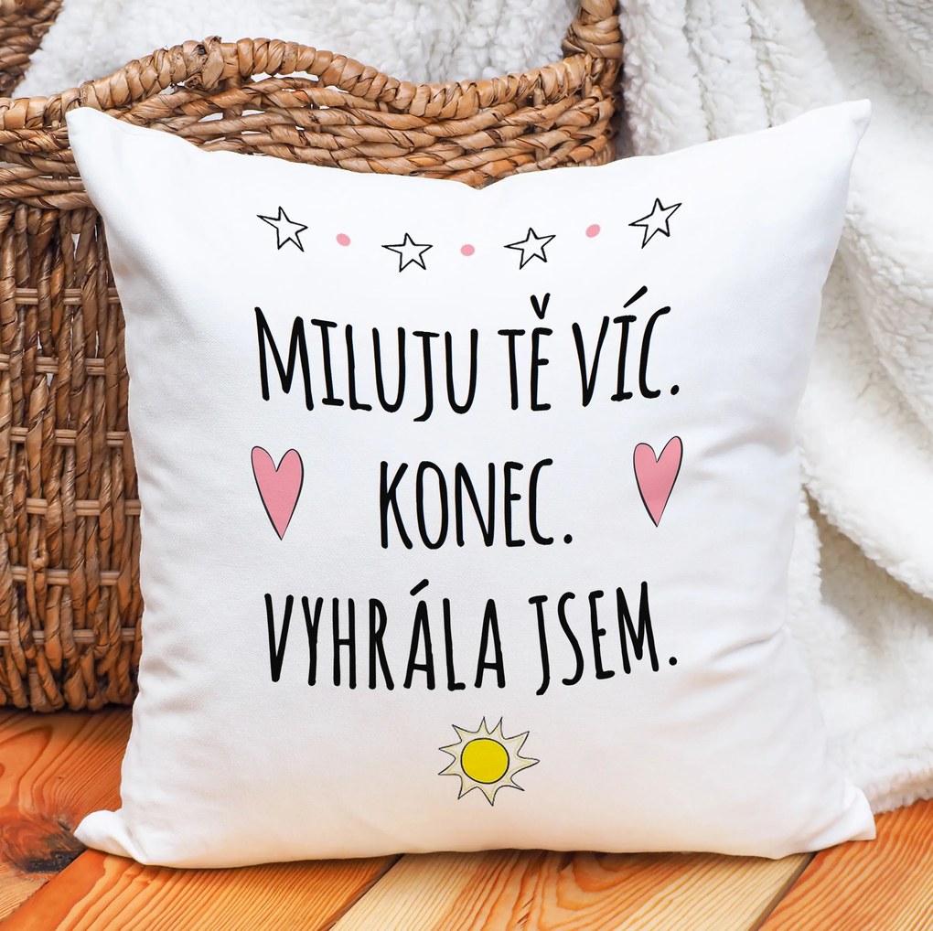 Ahome Ahome CZ Polštář Miluju Tě víc. Vyhrála jsem. 37 x 37 cm