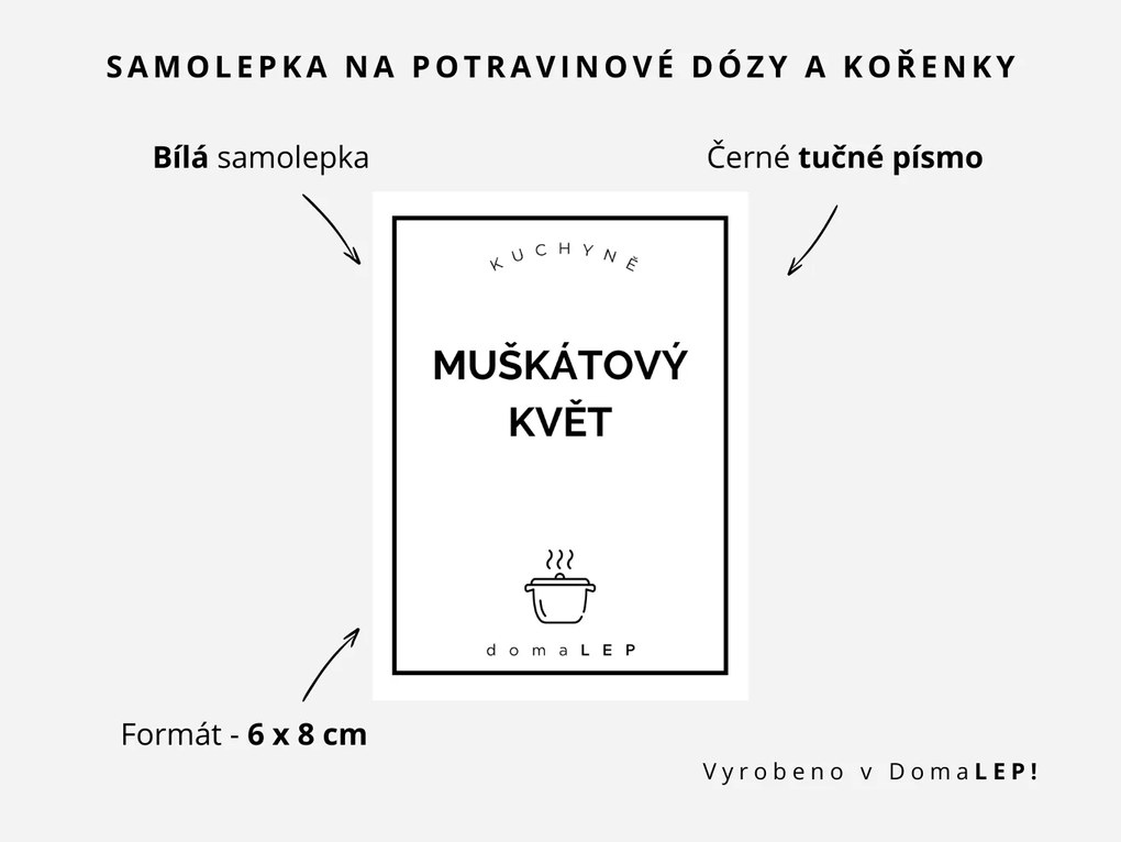 MUŠKÁTOVÝ KVĚT - omyvatelná samolepka na kořenky, výběr rozměrů Ø 5 cm / 5 x 5 cm / 6 x 8 cm | DomaLEP tvar: ČTVEREC, barva: BÍLÁ - ČERNÉ písmo, velikost: š. 5 cm x v. 5 cm - tučné písmo