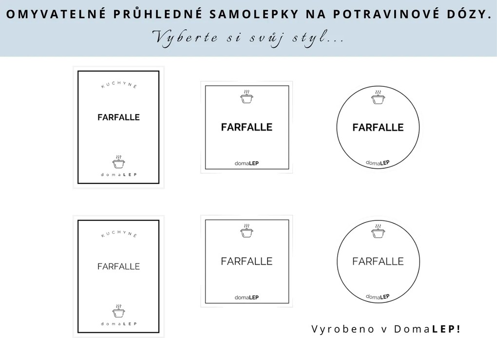 FARFALLE - omyvatelná samolepka na dózu, výběr rozměrů Ø 5 cm / 5 x 5 cm / 6 x 8 cm | DomaLEP tvar: OBDÉLNÍK, barva: PRŮHLEDNÁ - ČERNÉ písmo, velikost: š. 6 cm x v. 8 cm – základní písmo