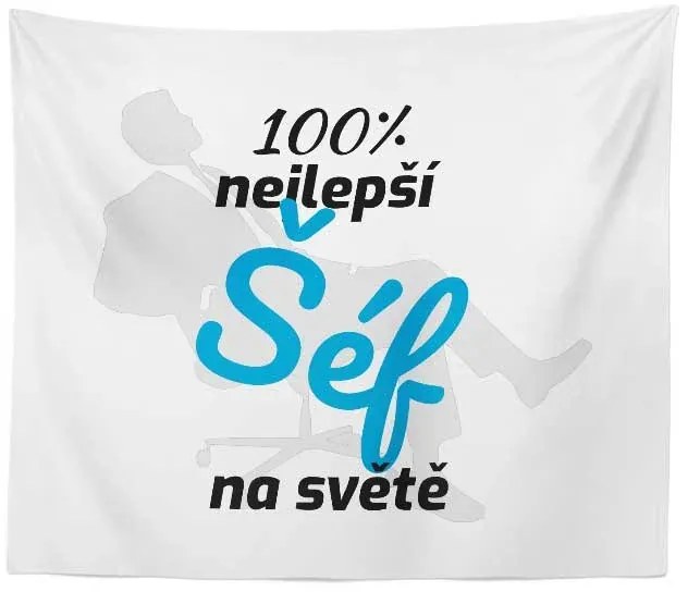 Sablio Deka 100% nejlepší šéf na světě: 150x120 cm