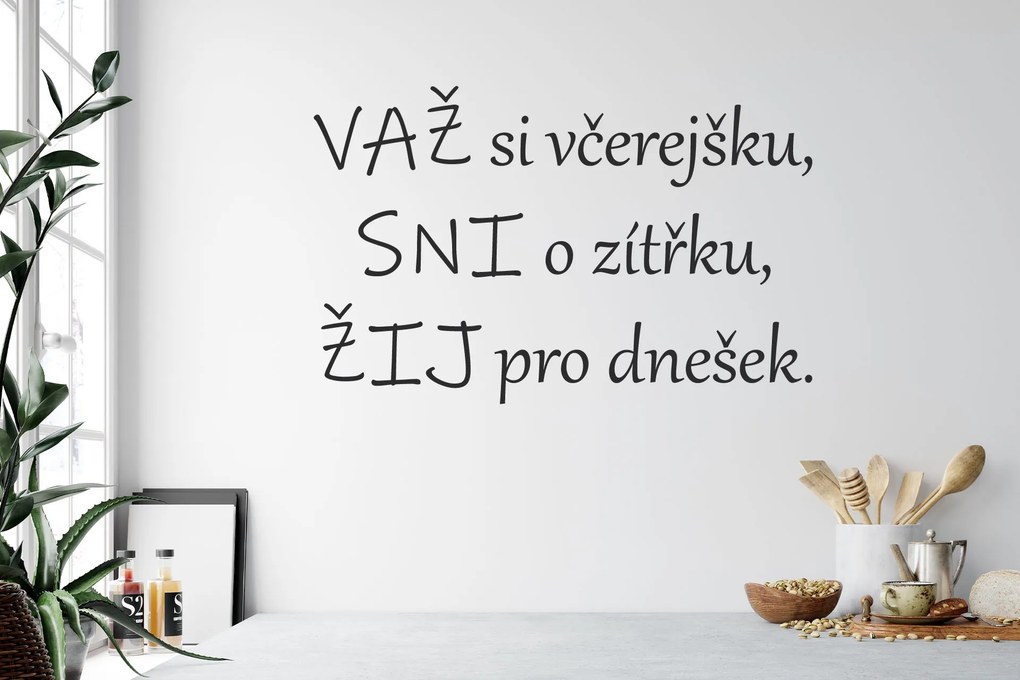 Samolepka na zeď Važ si Barevná varianta: Černá, Velikost (šířka x výška): 45x29cm