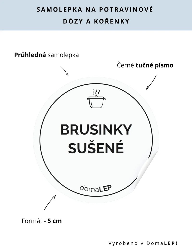 BRUSINKY SUŠENÉ – průhledná samolepka na dózu, tučné písmo, 5 cm | DomaLEP