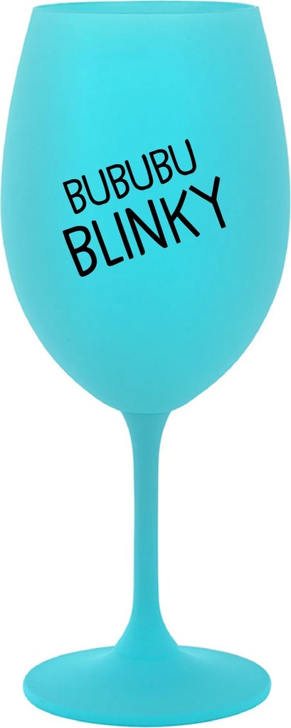 BUBUBUBLINKY - tyrkysová sklenice na víno 350 ml