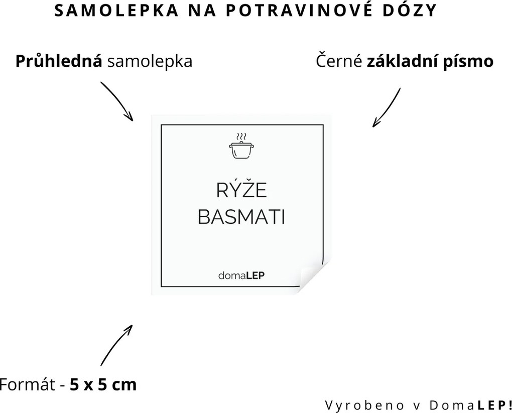 RÝŽE BASMATI - omyvatelná samolepka na dózu, výběr rozměrů Ø 5 cm / 5 x 5 cm / 6 x 8 cm | DomaLEP tvar: ČTVEREC, barva: PRŮHLEDNÁ - ČERNÉ písmo, velikost: š. 5 cm x v. 5 cm - tučné písmo