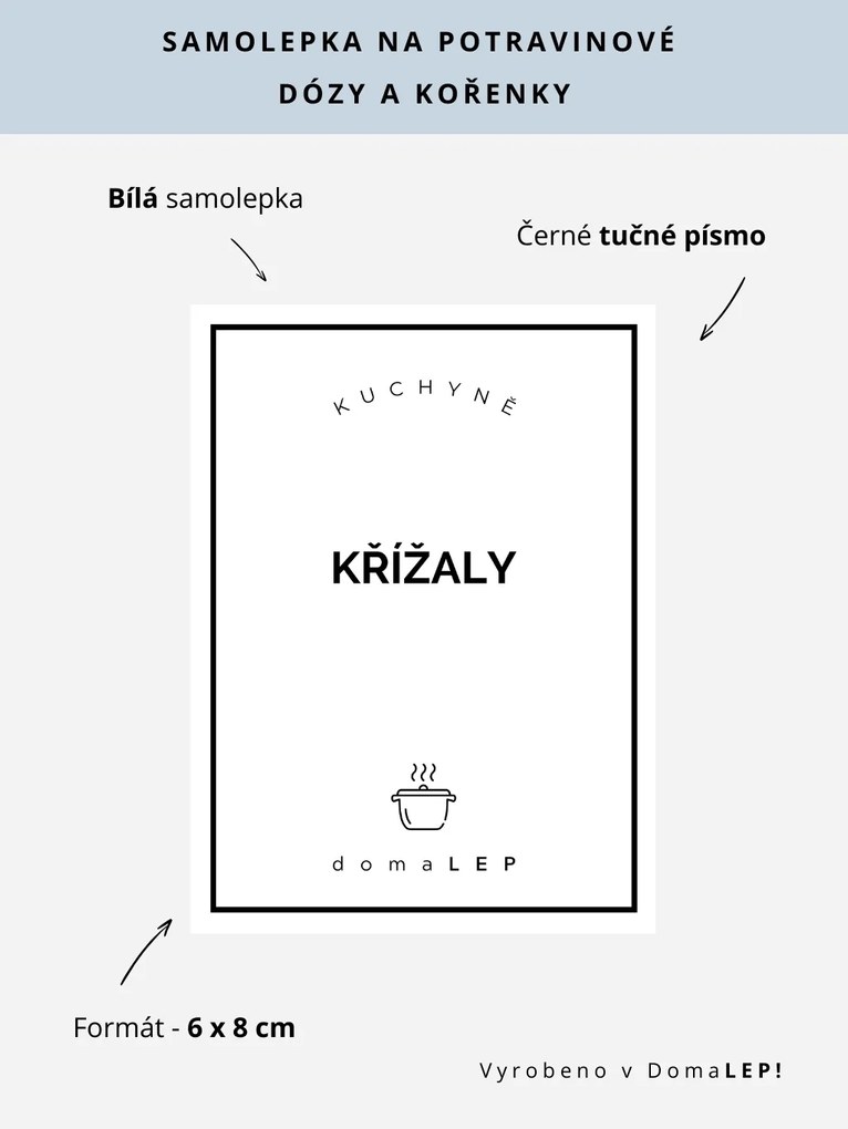 KŘÍŽALY – bílá samolepka na dózu, tučné písmo, 6 x 8 cm | DomaLEP