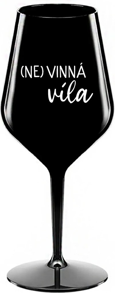 (NE)VINNÁ VÍLA - černá nerozbitná sklenice na víno 470 ml