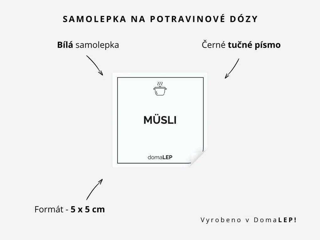 MÜSLI - omyvatelná samolepka na dózu, výběr rozměrů Ø 5 cm / 5 x 5 cm / 6 x 8 cm | DomaLEP tvar: OBDÉLNÍK, barva: BÍLÁ - ČERNÉ písmo, velikost: š. 6 cm x v. 8 cm - tučné písmo