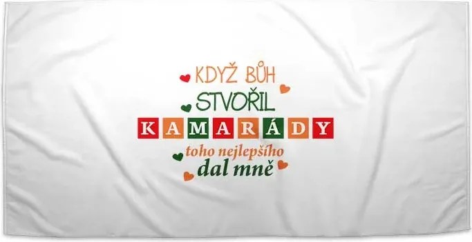 Sablio Ručník Když Bůh stvořil kamarády - 50x100 cm