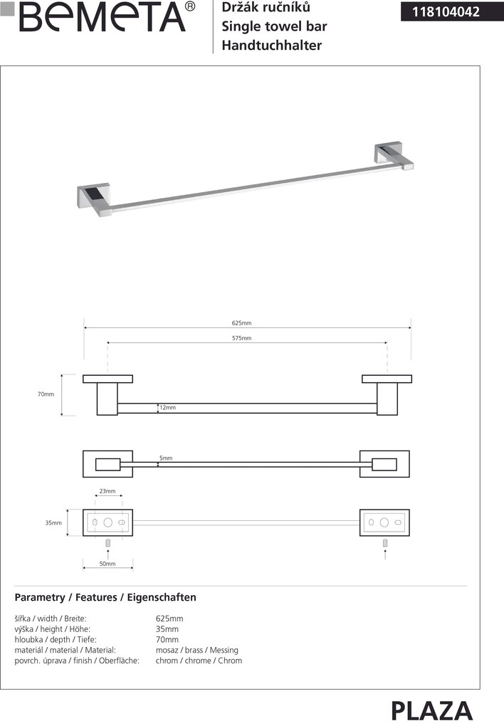 Bemeta Design PLAZA: Držák ručníků, 575 mm - 118104042