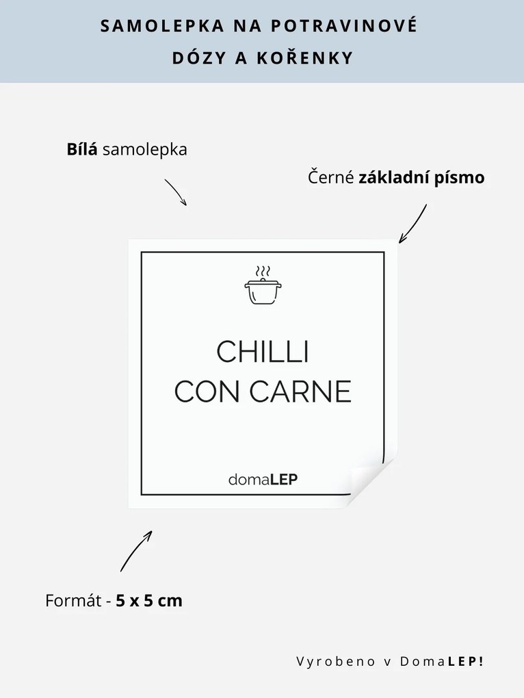 Samolepka na kořenky CHILLI CON CARNE bílá 5 × 5 cm základní písmo