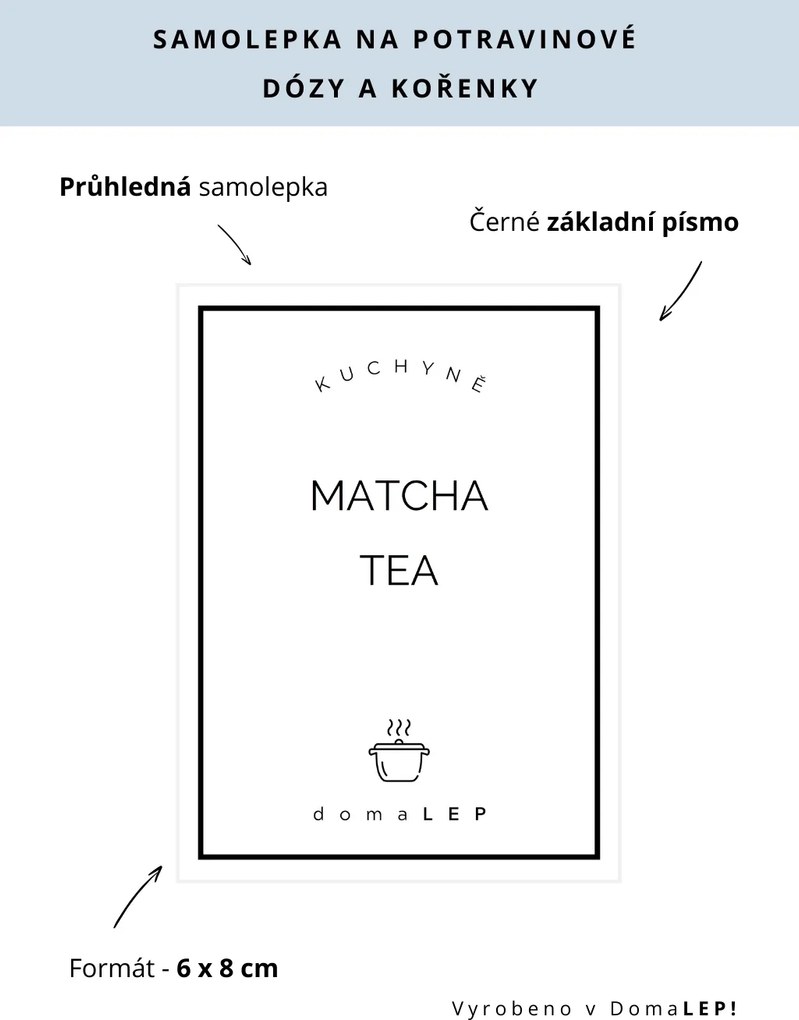 MATCHA TEA – průhledná samolepka na dózu, základní písmo, 6 × 8 cm | DomaLEP