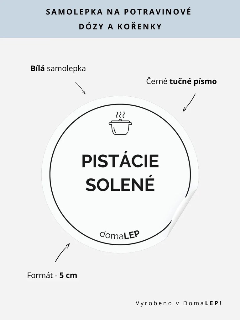 PISTÁCIE SOLENÉ – bílá samolepka na dózu, tučné písmo, 5 cm | DomaLEP