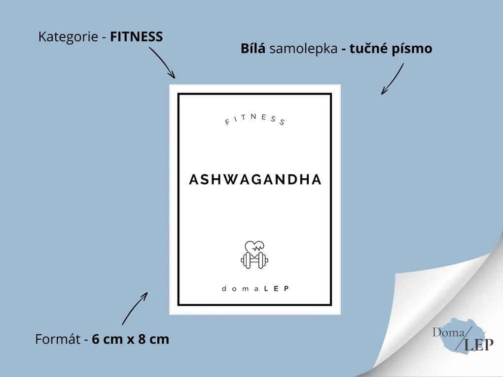 ASHWAGANDHA - Samolepka na dózu pro fitness doplňky - DomaLEP tvar: OBDÉLNÍK, barva: BÍLÁ - ČERNÉ písmo, velikost: š. 6 cm x v. 8 cm – základní písmo