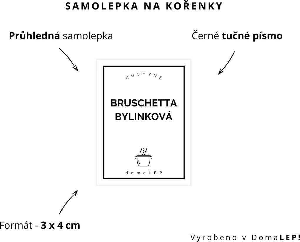 BRUSCHETTA BYLINKOVÁ - Samolepka na kořenky 3 x 4 cm - DomaLEP varianta: PRŮHLEDNÁ - základní písmo