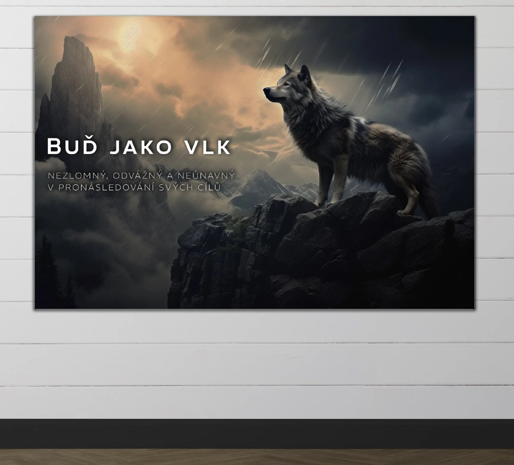 Tinno Motivační obraz Buď jako vlk Rozměr: 120 x 80 cm