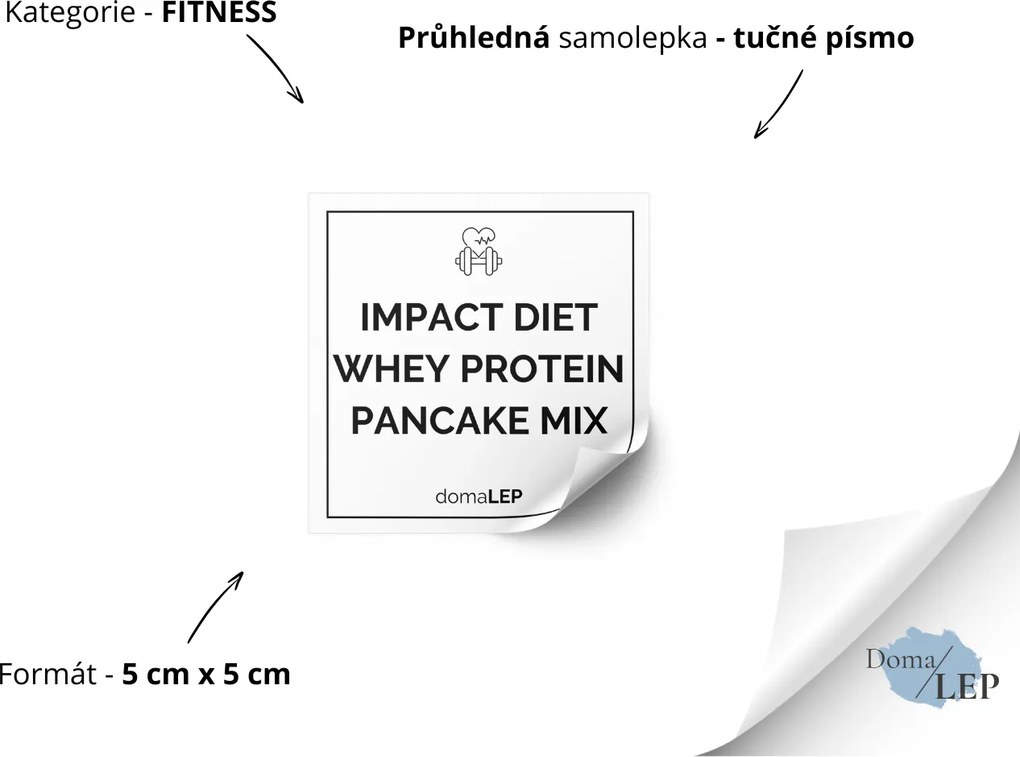 IMPACT DIET WHEY PROTEIN PANCAKE MIX - Samolepka na dózu pro fitness doplňky - DomaLEP tvar: OBDÉLNÍK, barva: PRŮHLEDNÁ - ČERNÉ písmo, velikost: š. 6 cm x v. 8 cm - tučné písmo