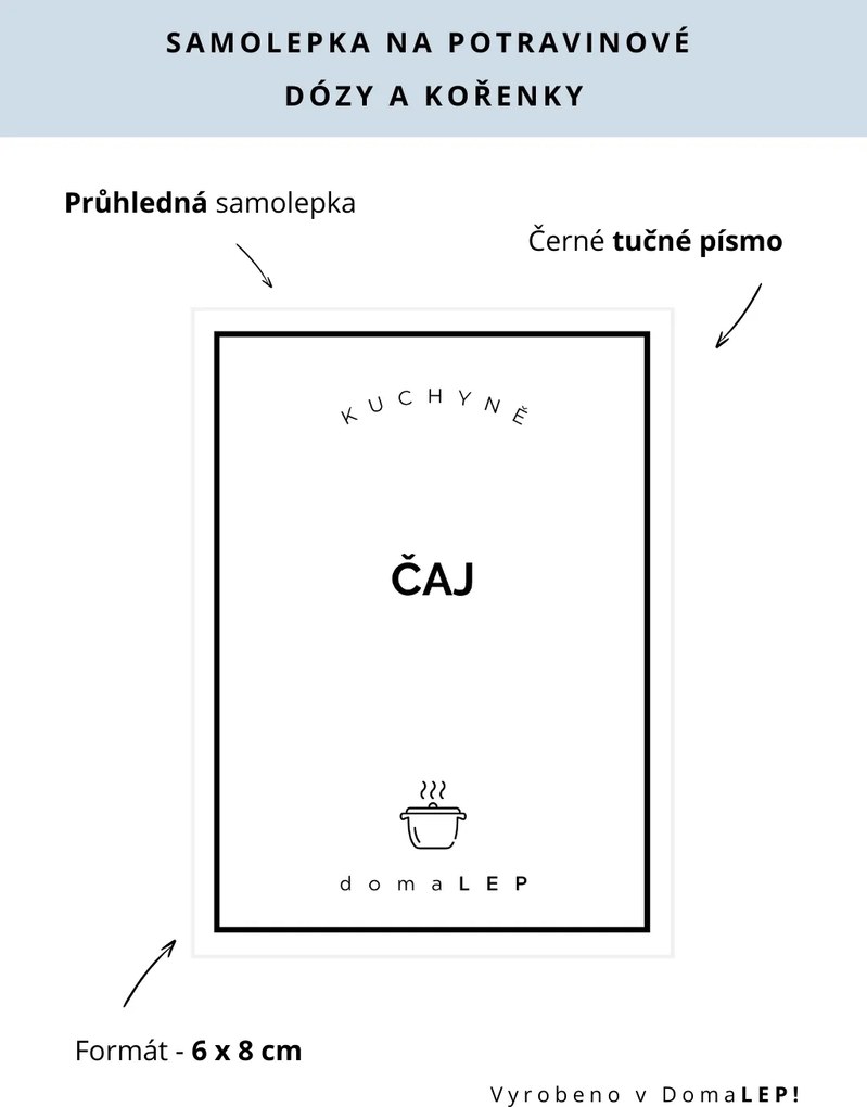 ČAJ – průhledná samolepka na dózu, tučné písmo, 6 × 8 cm | DomaLEP