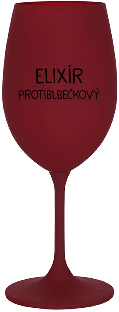 ELIXÍR PROTIBLBEČKOVÝ - bordo sklenice na víno 350 ml