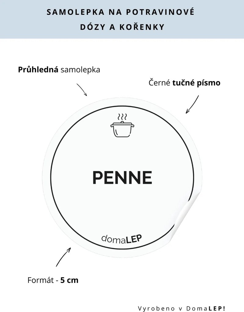 PENNE  – průhledná samolepka na dózu, tučné písmo, 5 cm | DomaLEP