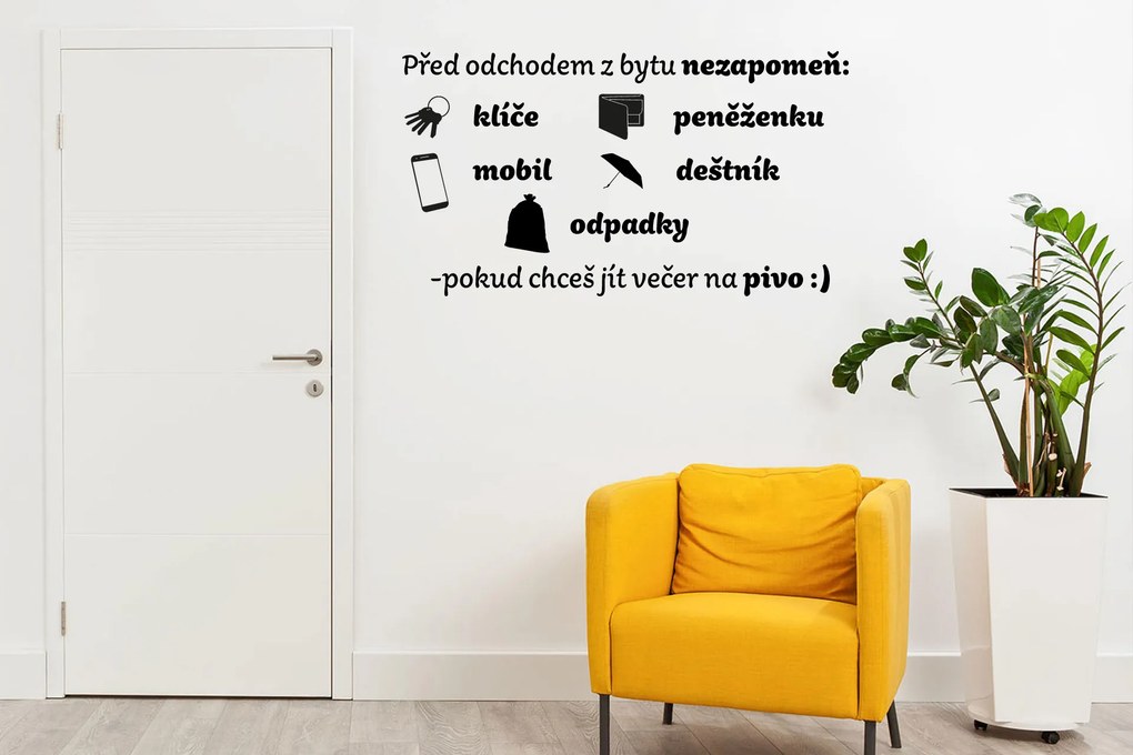 Samolepka na zeď Nezapomeň! Barevná varianta: Černá, Velikost (šířka x výška): 50x27cm