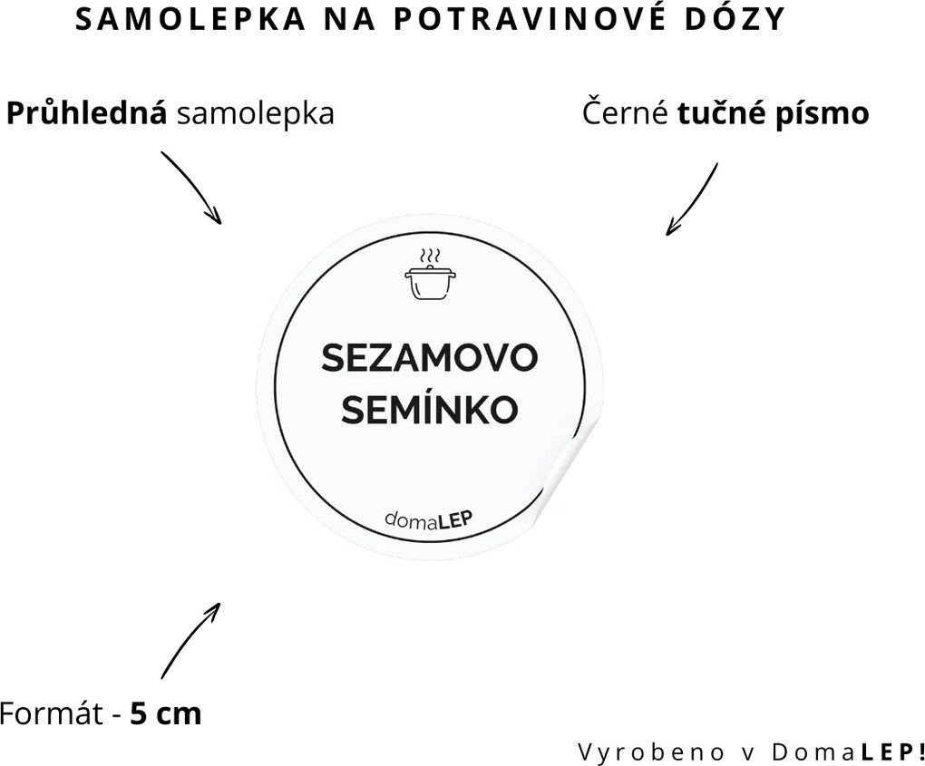 SEZAMOVO SEMÍNKO - omyvatelná samolepka na dózu, výběr rozměrů Ø 5 cm / 5 x 5 cm / 6 x 8 cm | DomaLEP tvar: OBDÉLNÍK, barva: PRŮHLEDNÁ - ČERNÉ písmo, velikost: š. 6 cm x v. 8 cm - tučné písmo