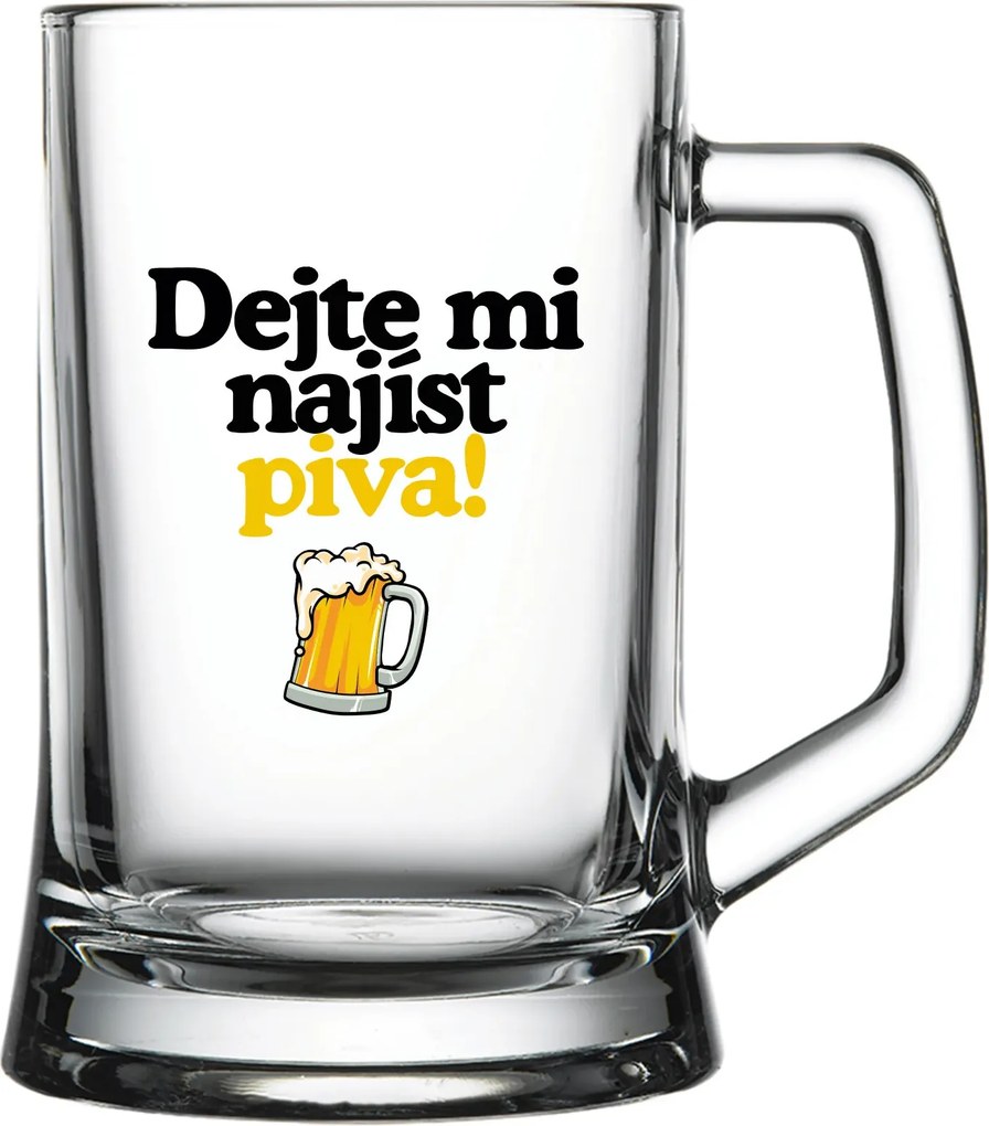 DEJTE MI NAJÍST PIVA! - pivní sklenice 0,5 l
