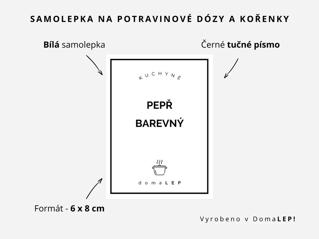 PEPŘ BAREVNÝ - omyvatelná samolepka na kořenky, výběr rozměrů Ø 5 cm / 5 x 5 cm / 6 x 8 cm | DomaLEP tvar: OBDÉLNÍK, barva: BÍLÁ - ČERNÉ písmo, velikost: š. 6 cm x v. 8 cm – základní písmo