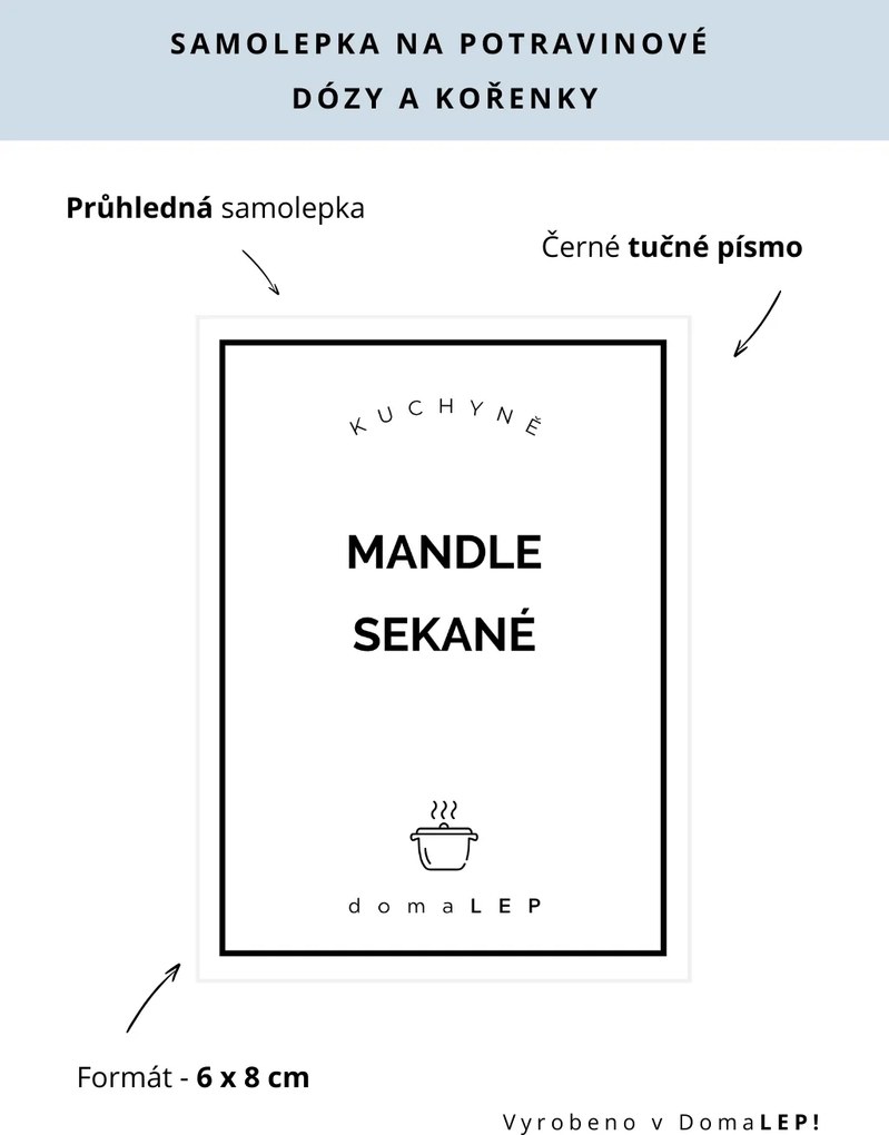 MANDLE SEKANÉ – průhledná samolepka na dózu, tučné písmo, 6 x 8 cm | DomaLEP