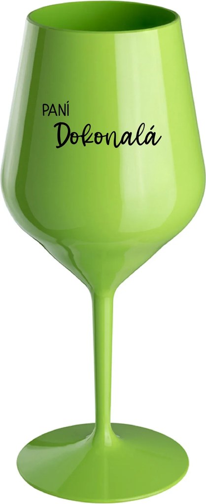 PANÍ DOKONALÁ - zelená nerozbitná sklenice na víno 470 ml