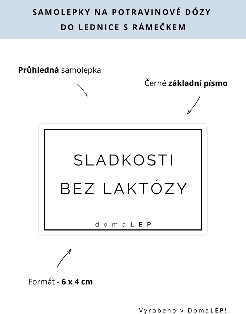 SLADKOSTI BEZ LAKTÓZY - Samolepka s rámečkem na dózy do lednice, 6 x 4 cm