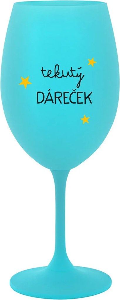 TEKUTÝ DÁREČEK - tyrkysová sklenice na víno 350 ml